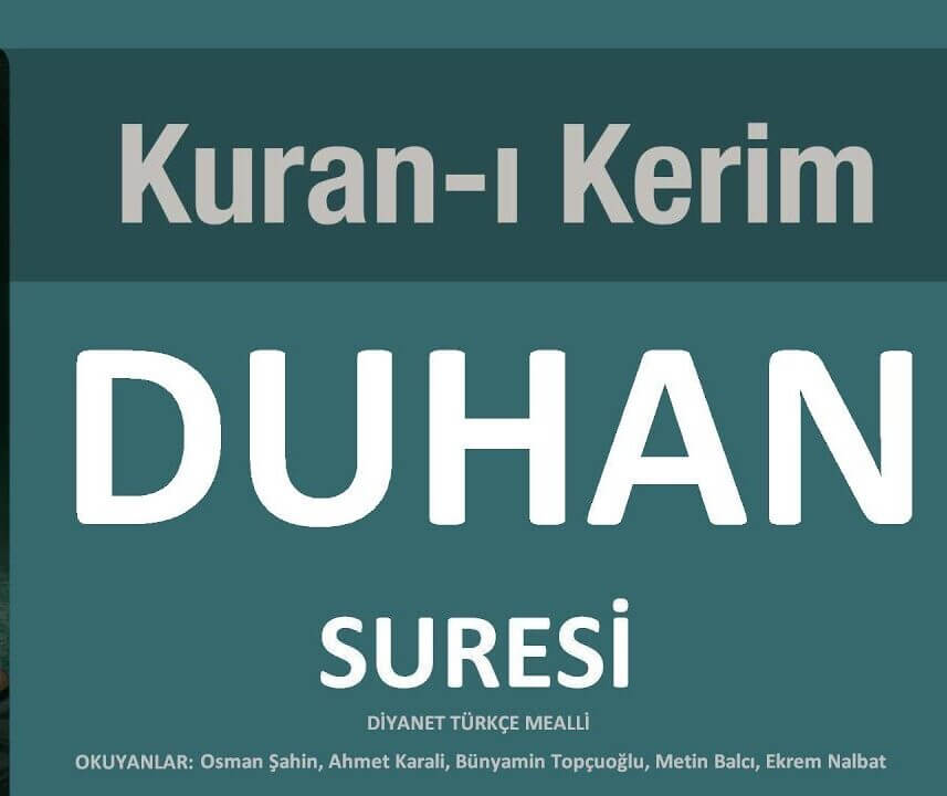 Duhan Suresinin Gizemi, Fazileti, Anlamı ve Sırları (Duhan suresi ne ...